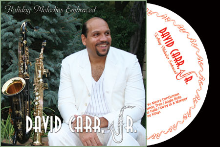 David Carr Jr. Holiday Melodies Embraced 2008 Holiday CD, Christmas ...